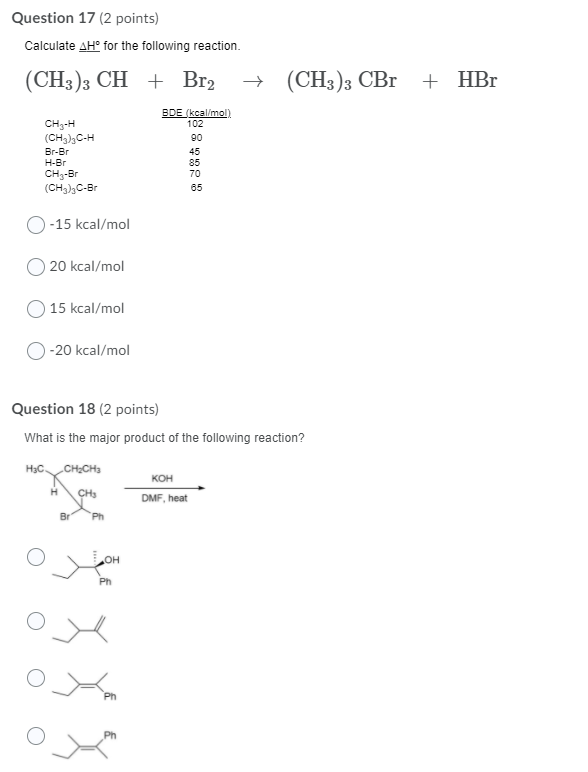 Solved 1 (CH3)3 CBr + HBr Question 17 (2 points) Calculate | Chegg.com