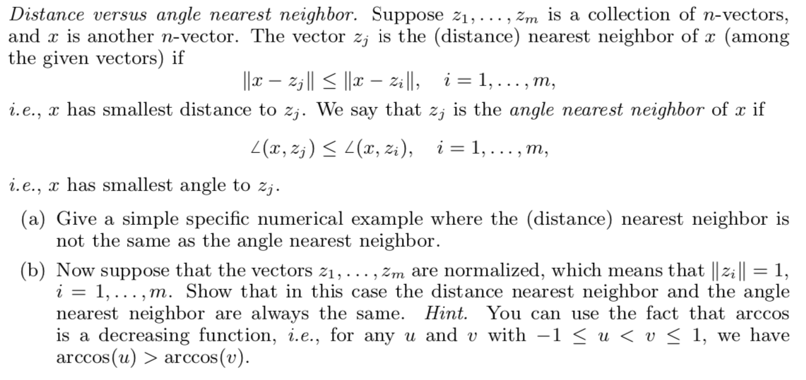 Distance versus angle nearest neighbor. Suppose 21, | Chegg.com