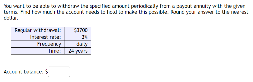 Solved You want to be able to withdraw the specified amount | Chegg.com