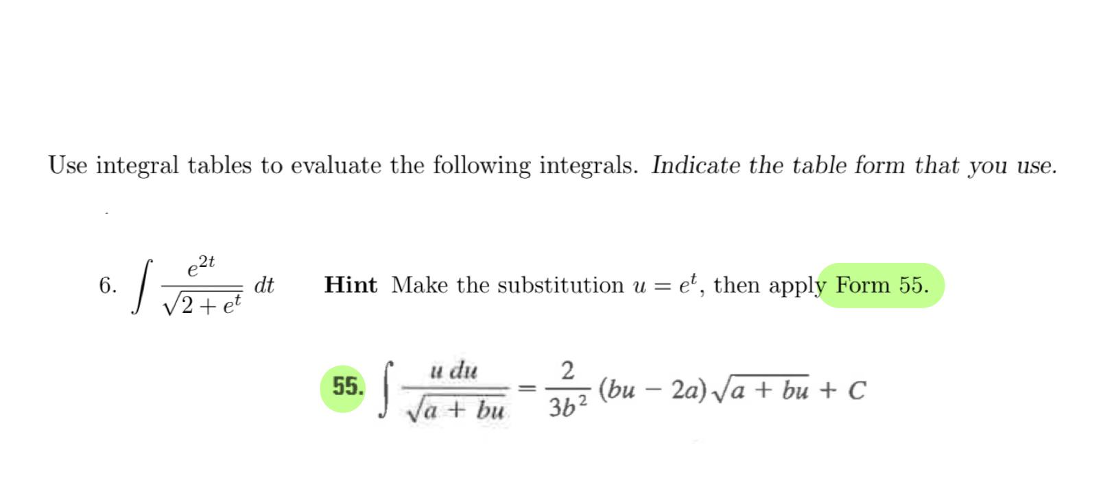 Solved Use integral tables to evaluate the following | Chegg.com