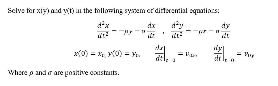 Solve for x(y) and y(t) in the following system of | Chegg.com