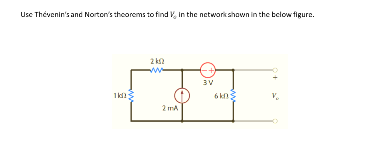Solved Use Thévenin's and Norton's theorems to find Vo in | Chegg.com