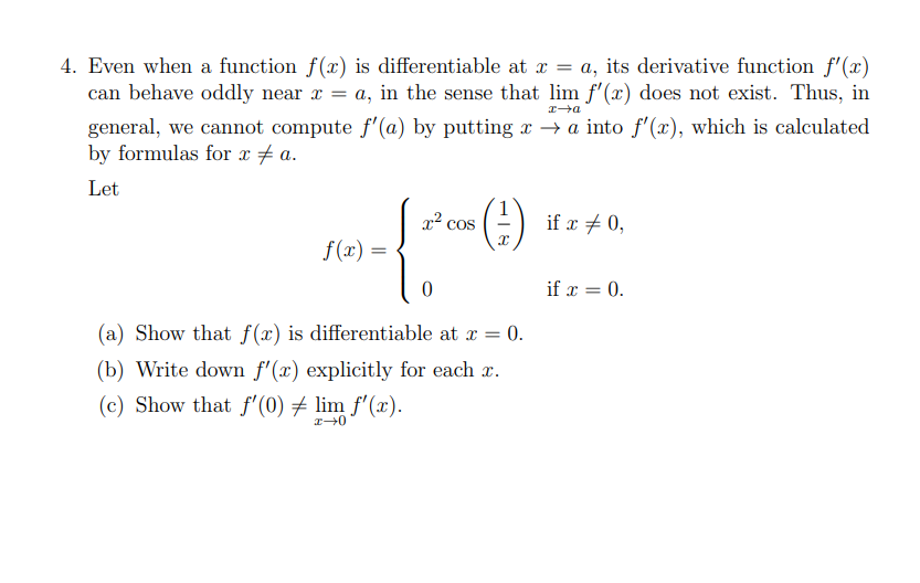 Solved 4. Even when a function f(x) is differentiable at | Chegg.com