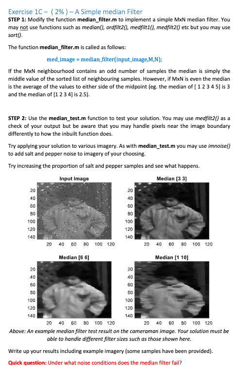 Exercise 1C- (2%) - A Simple median Filter STEP 1: | Chegg.com