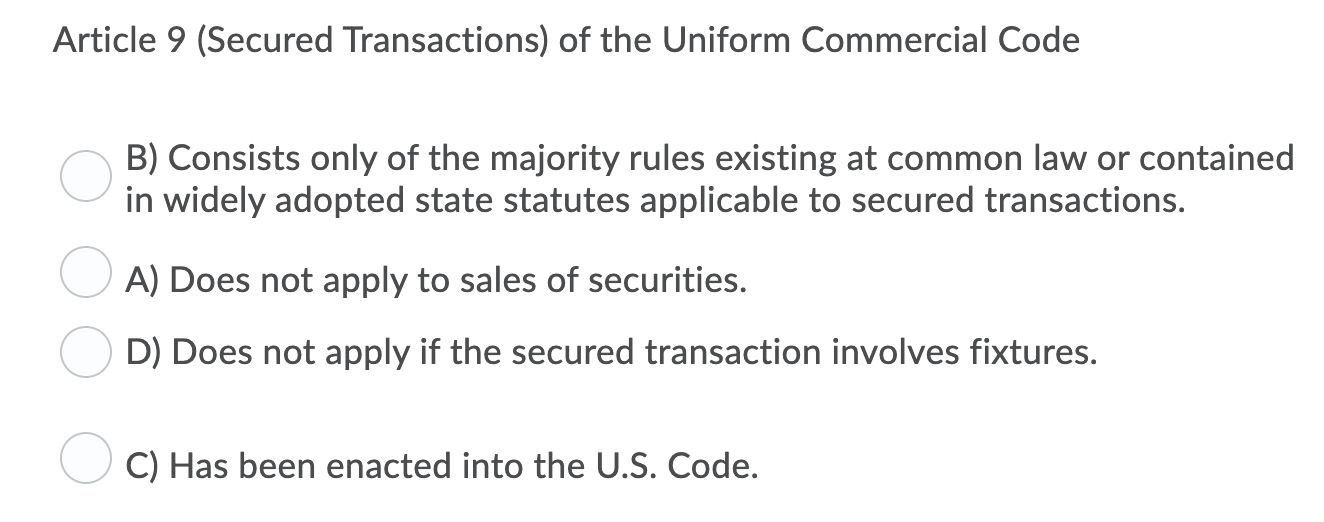 Solved Article 9 (Secured Transactions) of the Uniform | Chegg.com