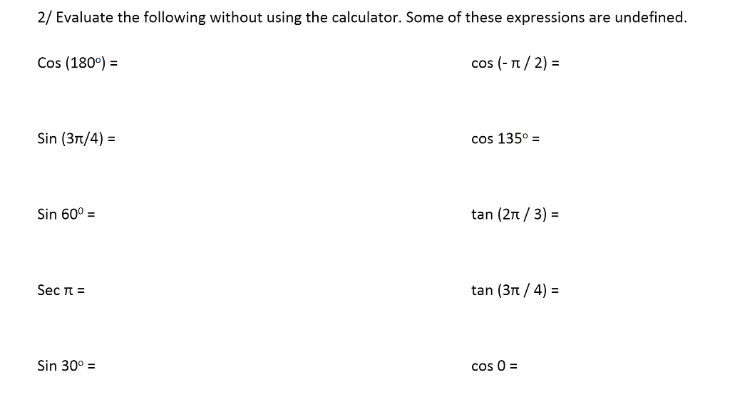 Solved 2/ Evaluate the following without using the | Chegg.com