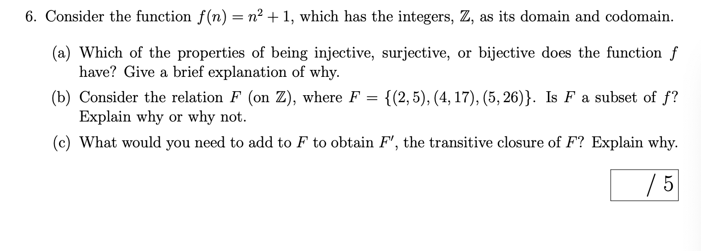 Solved 6. Consider the function f(n) = n2 +1, which has the | Chegg.com