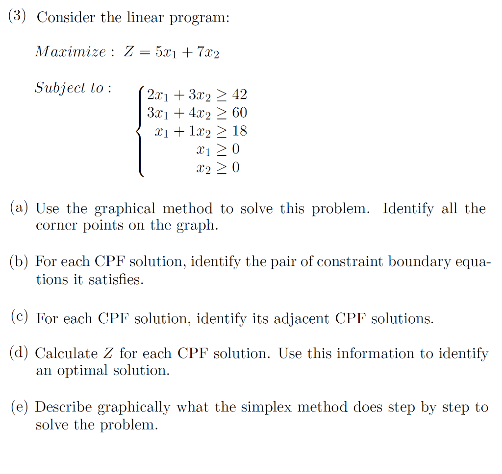 Solved (3) Consider the linear program: Maximize : 2 = 5x1 + | Chegg.com