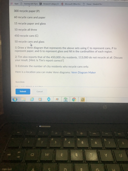 Solved Assignment 1: Sets Recycling Survey In a bid to | Chegg.com