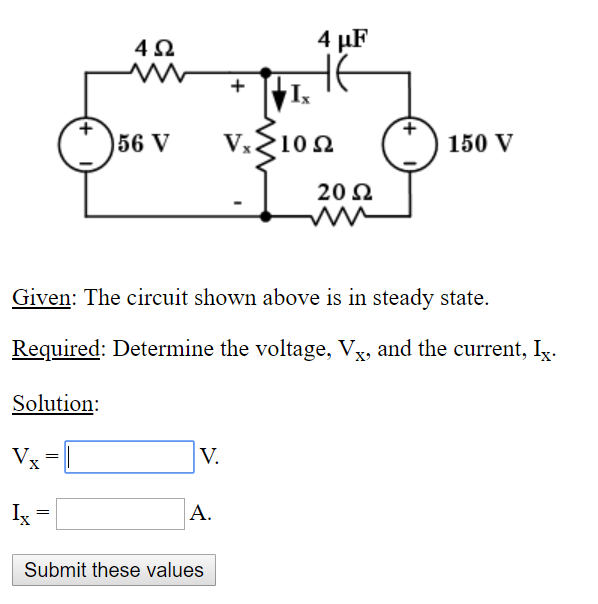 Solved 4 uF 4Ω Ix 150 V 20Ω Given: The circuit shown above | Chegg.com