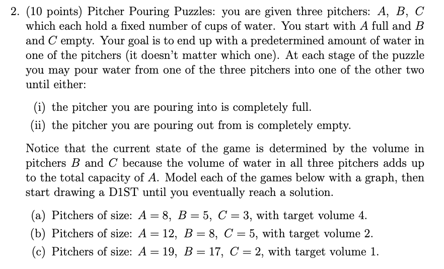 Solved (10 ﻿points) ﻿Pitcher Pouring Puzzles: you are given | Chegg.com