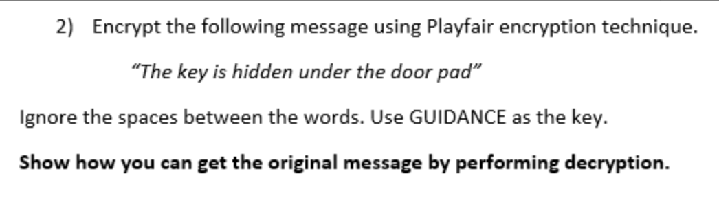 2) Encrypt the following message using Playfair | Chegg.com