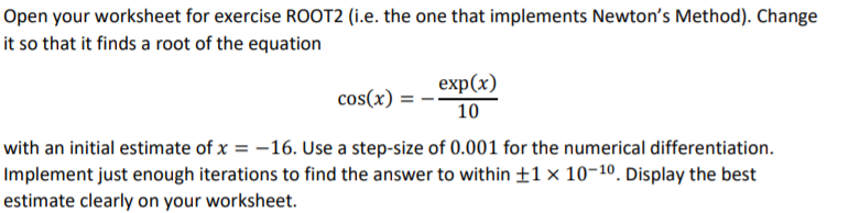 Solved Open your worksheet for exercise ROOT2 (i.e. the one | Chegg.com