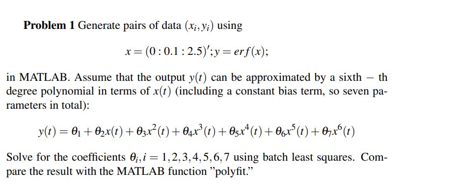 Solved Problem 1 Generate pairs of data (xi,yi) using = | Chegg.com