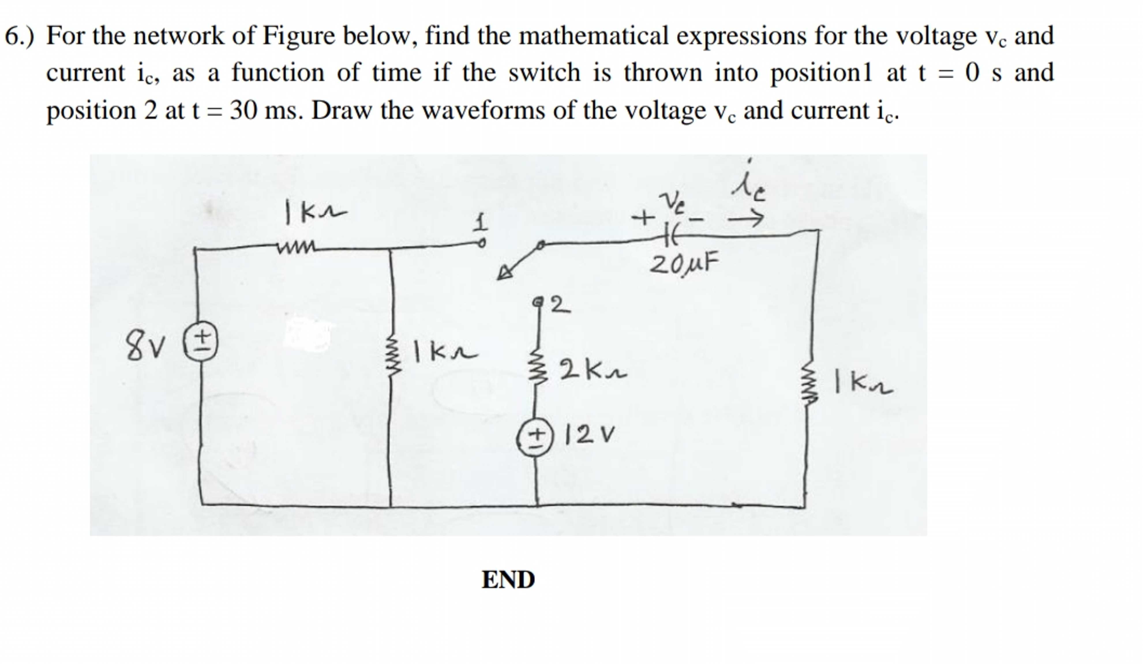 Solved 6.) ﻿For the network of Figure below, find the | Chegg.com