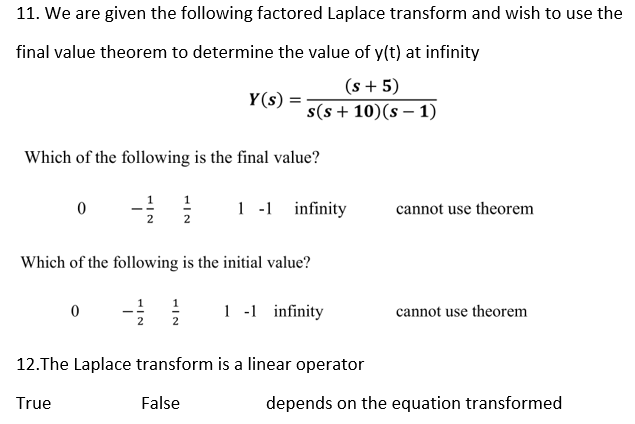 Solved 11. We are given the following factored Laplace | Chegg.com