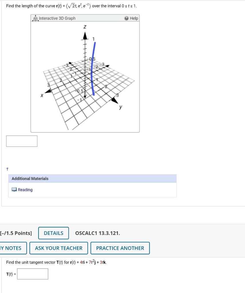 Solved Find the length of the curve r(t)= 2t,et,e−t over | Chegg.com