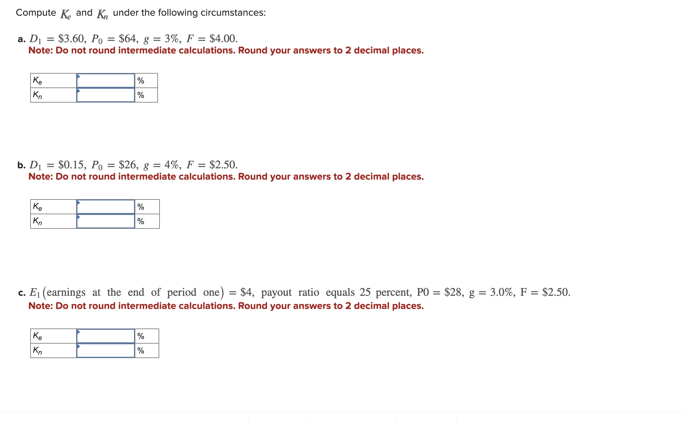 Solved Compute Ke and Kn under the following circumstances: | Chegg.com