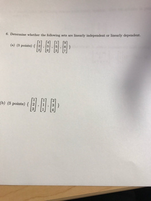 Solved Determine whether the following sets are linearly | Chegg.com