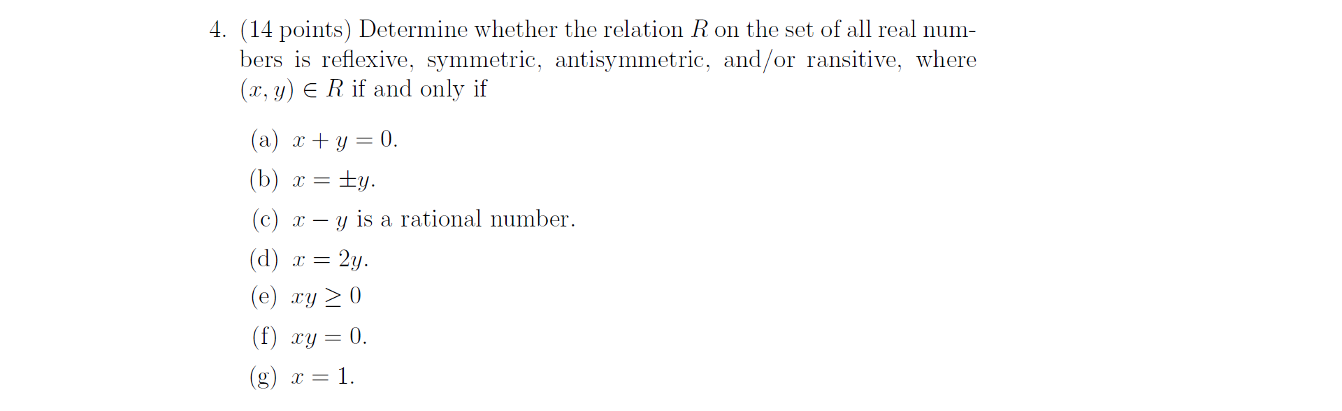 Solved 4. (14 points) Determine whether the relation R on | Chegg.com