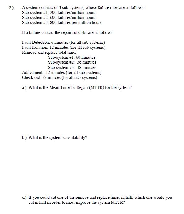 2.) A system consists of 3 sub-systems, whose failure | Chegg.com