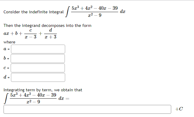 Solved Consider the indefinite integral | Chegg.com