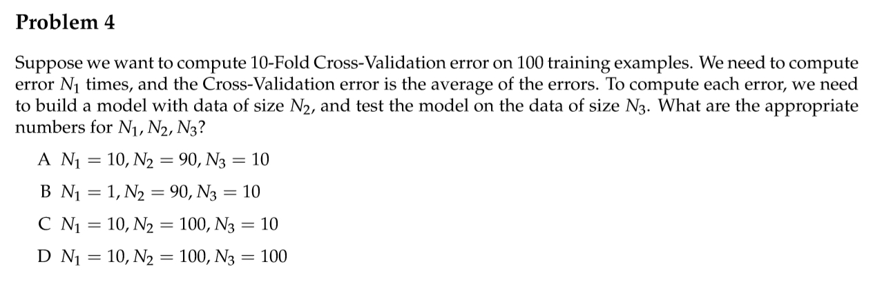 Solved Problem 4 Suppose we want to compute 10-Fold | Chegg.com