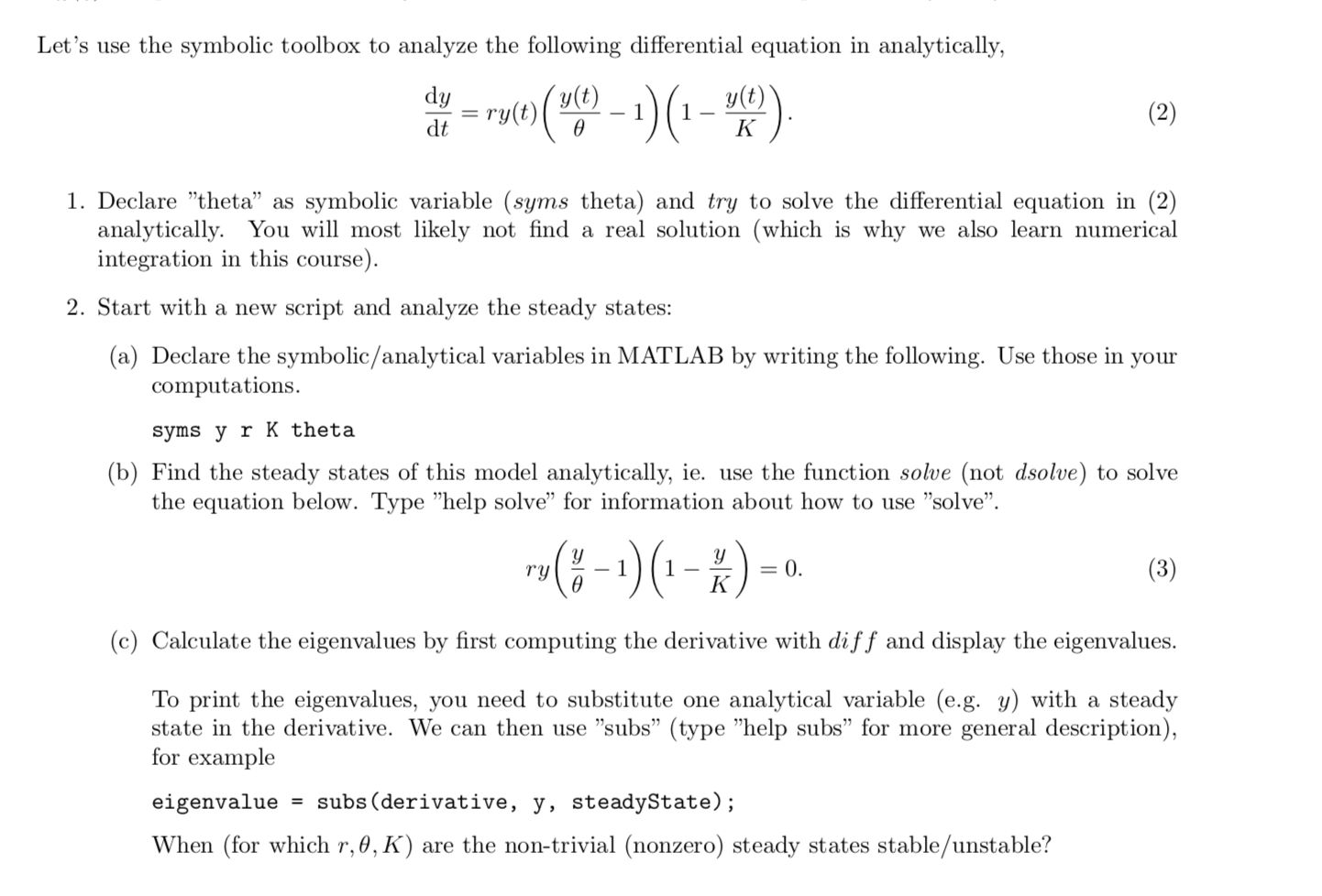 Solved Let's use the symbolic toolbox to analyze the | Chegg.com