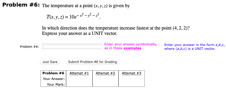 Solved Problem \#6: The temperature at a point (x,y,z) is | Chegg.com