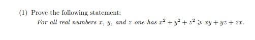 Solved (1) Prove the following statement: For all real | Chegg.com