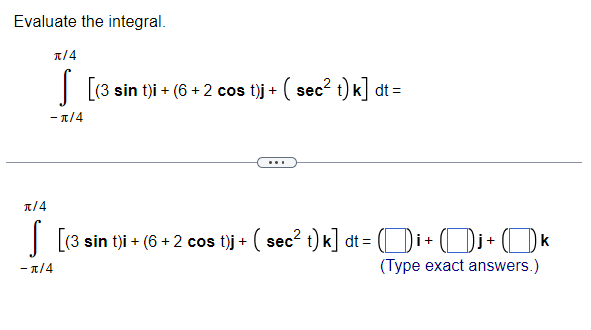 Solved Evaluate the integral. | Chegg.com