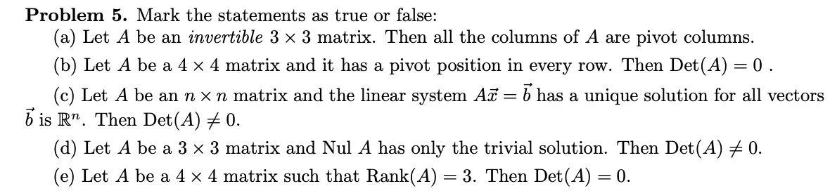 Solved Problem 5. Mark the statements as true or false: (a) | Chegg.com