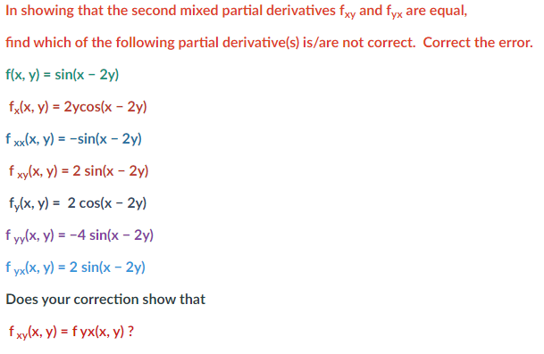 Solved In showing that the second mixed partial derivatives | Chegg.com