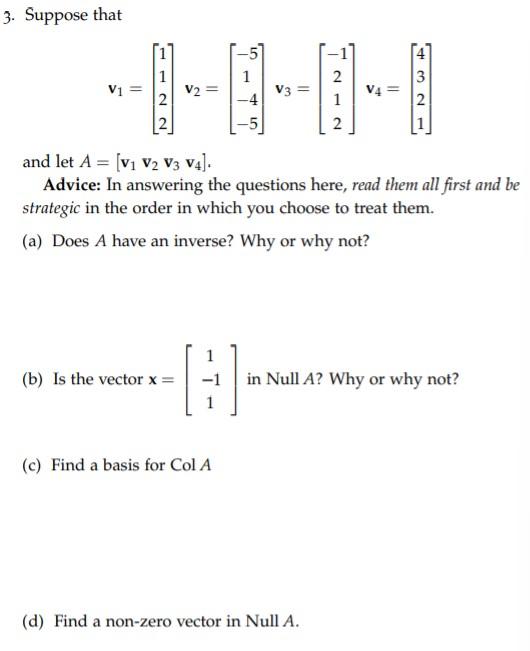 Solved 3. Suppose that V1 V2 = V3 = V4 = 1 2 2 2 1 2 and let | Chegg.com