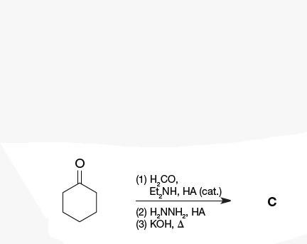Solved (1) H2CO, Et2NH,HA (cat.) (2) H2NNH2,HA C (3) KOH,Δ | Chegg.com