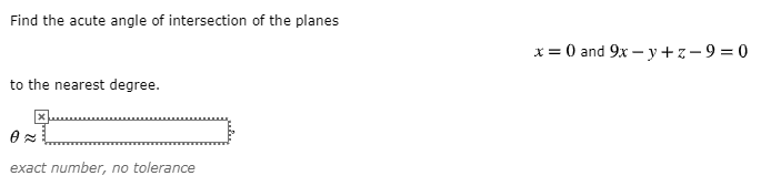 Solved Find the acute angle of intersection of the planes x= | Chegg.com