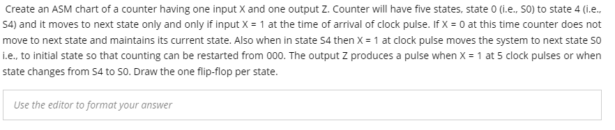 Solved Create An Asm Chart Of A Counter Having One Input X