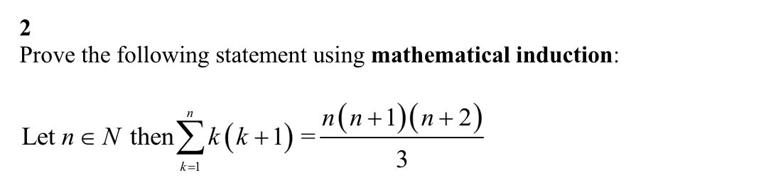 Solved 2Prove the following statement using mathematical | Chegg.com