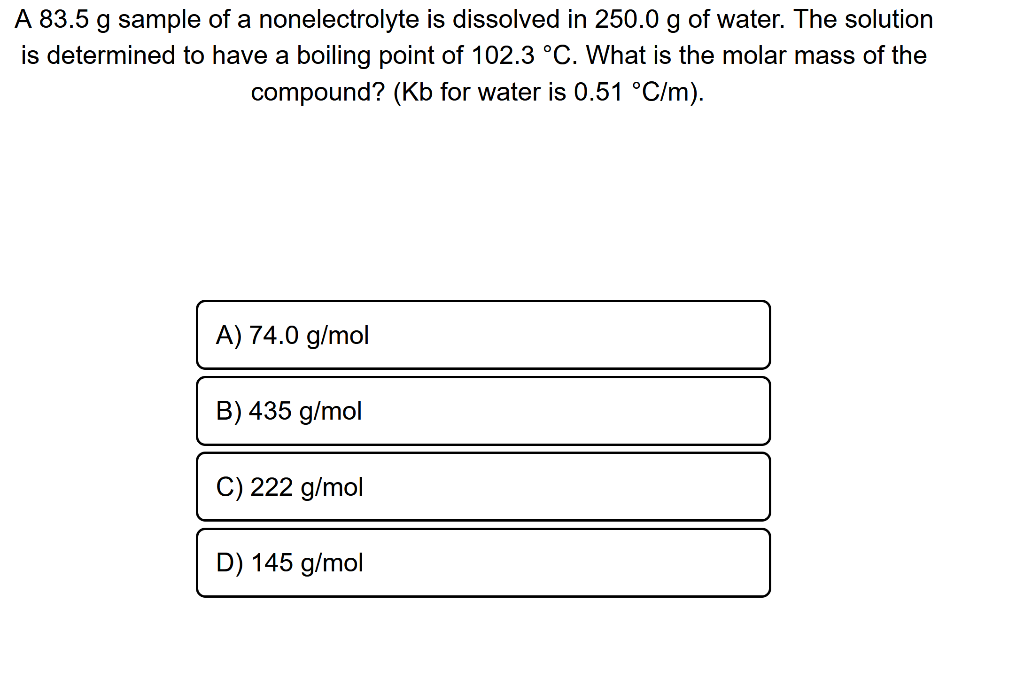 Solved A 83.5 g sample of a nonelectrolyte is dissolved in | Chegg.com