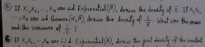 Solved If X1, X2, ...., Xn are iid Exponential(Beta), derive | Chegg.com