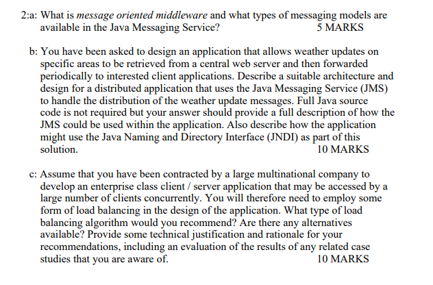 Solved 2:a: What is message oriented middleware and what | Chegg.com