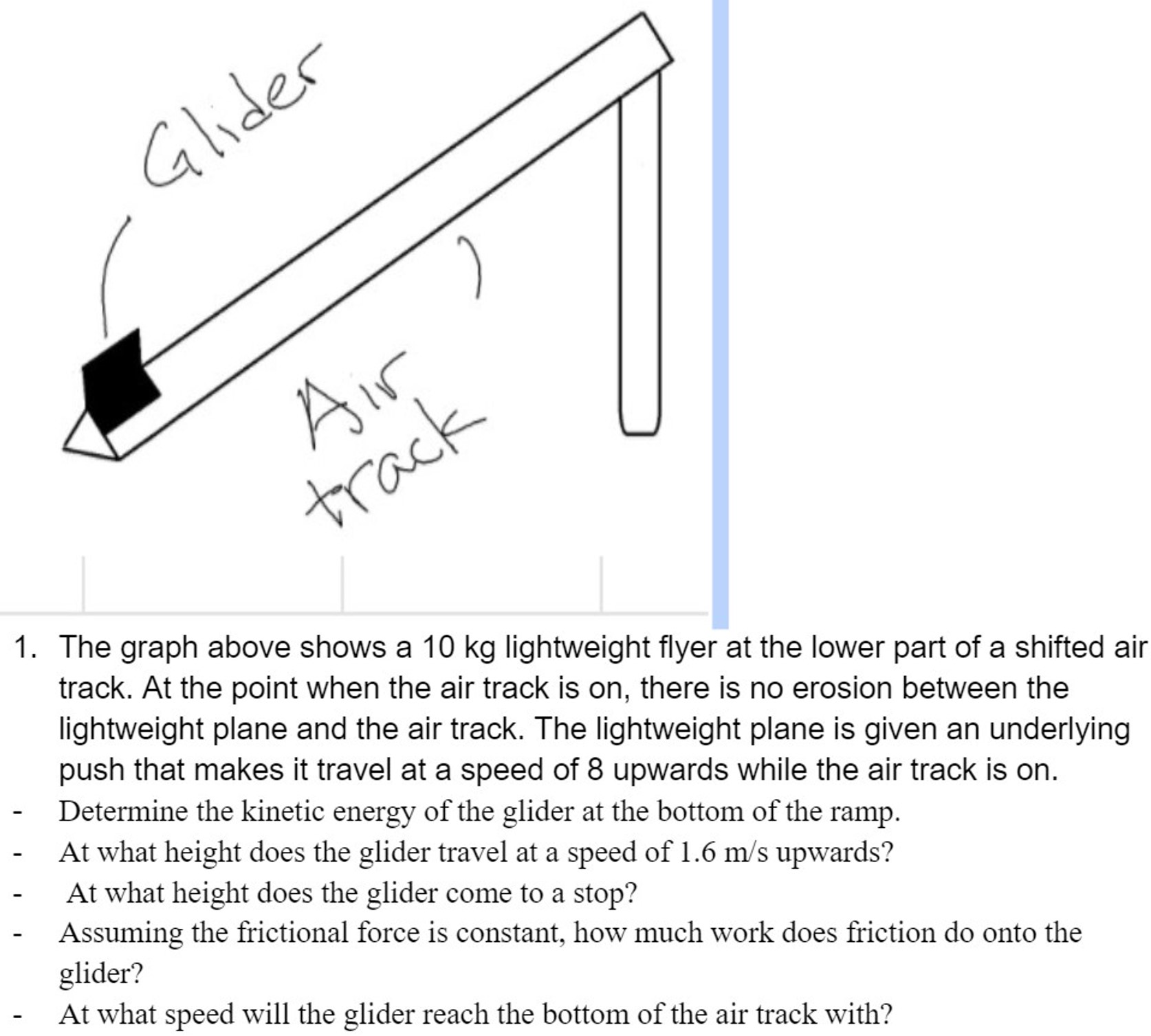 Solved Glider Air track - 1. The graph above shows a 10 kg | Chegg.com
