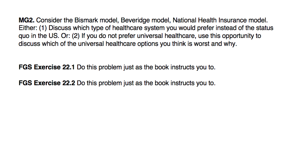 Solved MG2. Consider the Bismark model, Beveridge model, | Chegg.com
