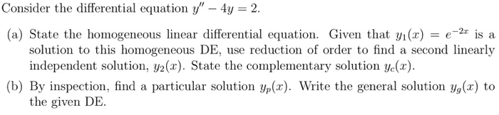 Solved Consider the differential equation y"-4y = 2 (a) | Chegg.com