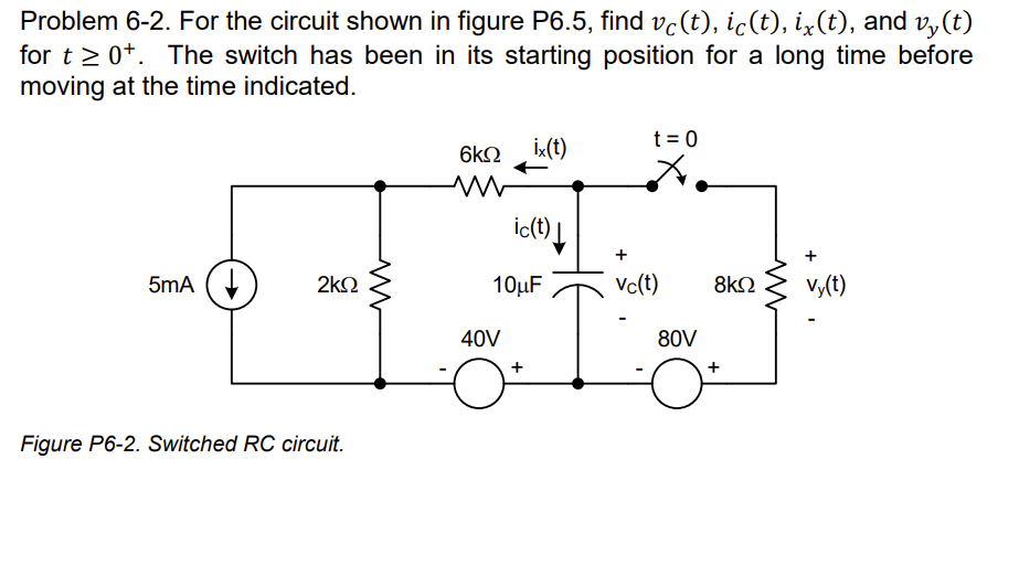 Solved Problem 6-2. For the circuit shown in figure P6.5, | Chegg.com