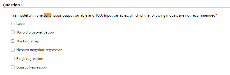 Solved In a model with one continuous output variable and | Chegg.com