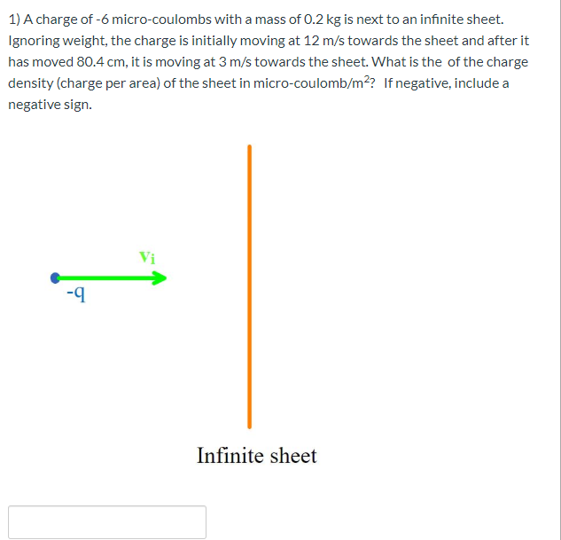 Solved 1) A charge of -6 micro-coulombs with a mass of 0.2 | Chegg.com