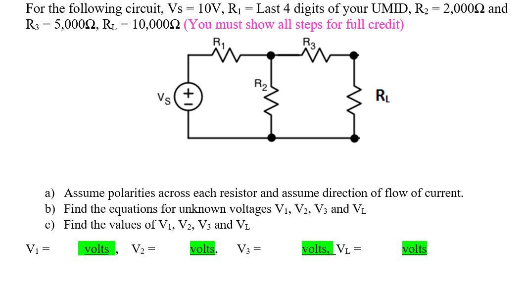 Solved For the following circuit, Vs = 10V, R₁ = Last 4 | Chegg.com