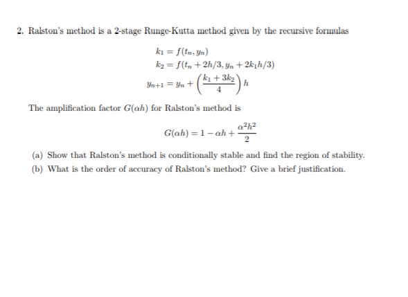 2. Ralston's method is a 2-stage Runge-Kutta method | Chegg.com