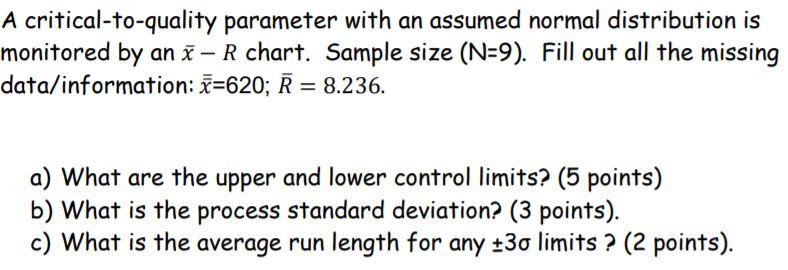 Solved A critical-to-quality parameter with an assumed | Chegg.com